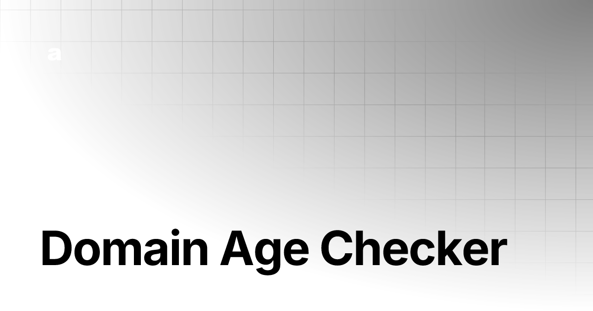 Domain Age Checker | aero
